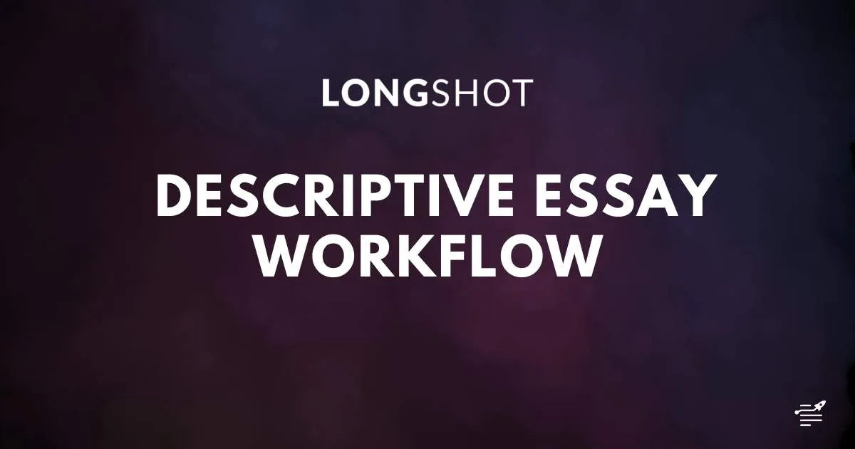 Create a Descriptive Essay using AutoBlog Workflow